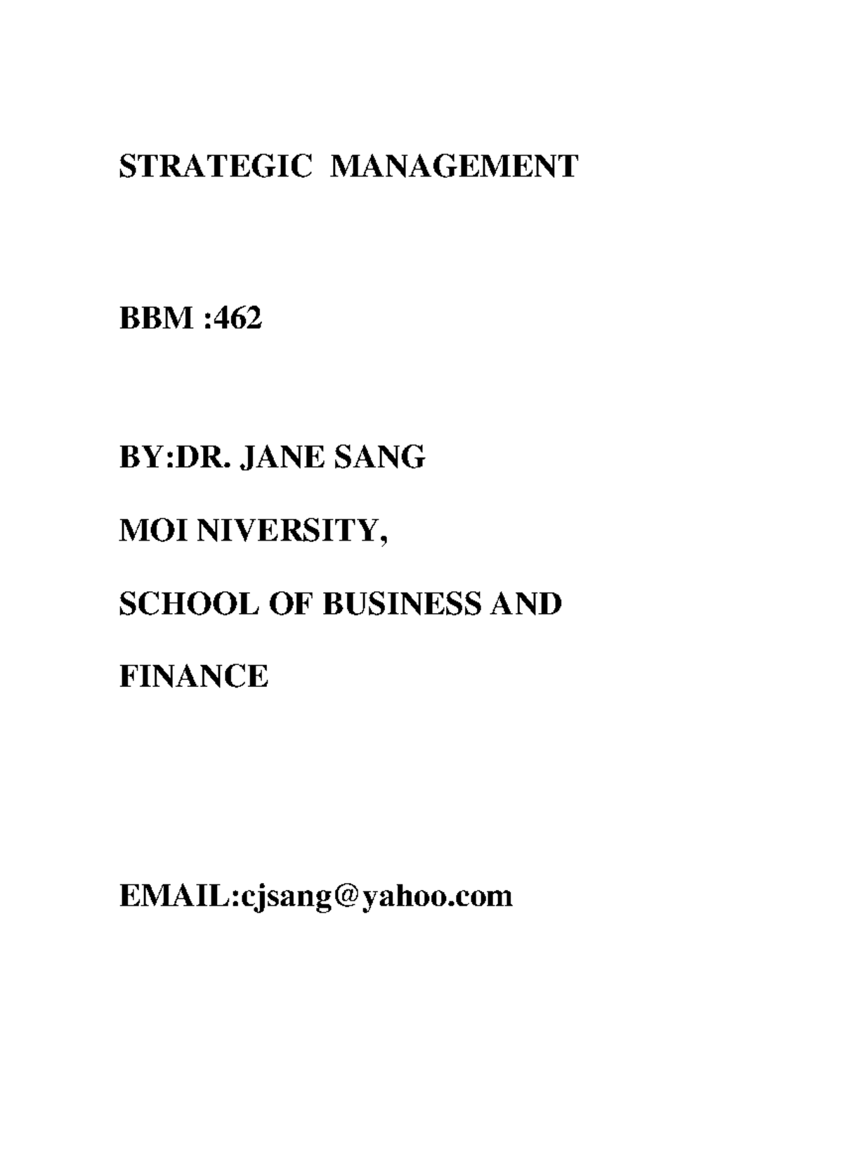 BBM 462 Strategic Management Notes: Overview & SWOT Analysis - Studocu