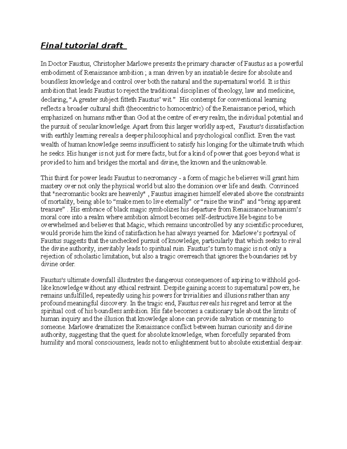 Final Tutorial Draft: Ambition and Knowledge in Doctor Faustus - Studocu