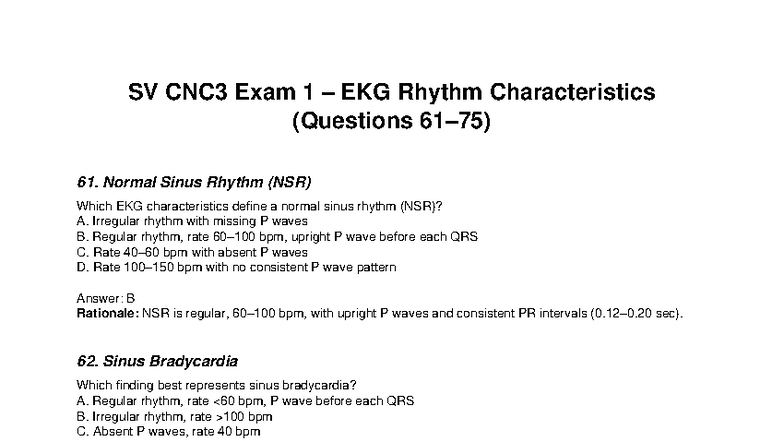 SV CNC3 EKG Rhythm Practice - SV CNC3 Exam 1 – EKG Rhythm Characteristics (Questions 61–75) 61 ...
