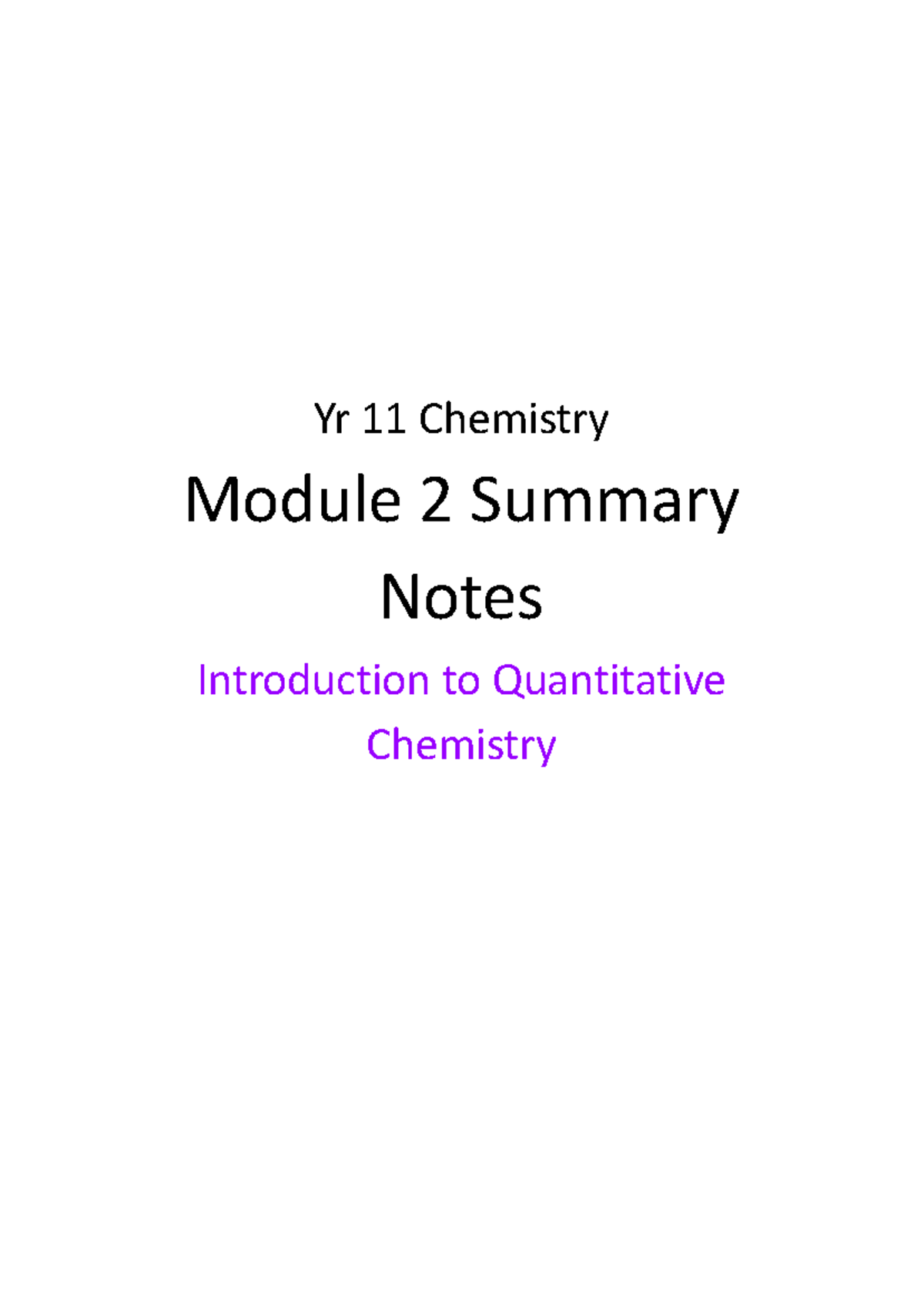 Summary notes Module 2 Introduction to Quantitative Chemistry - Yr 11 ...