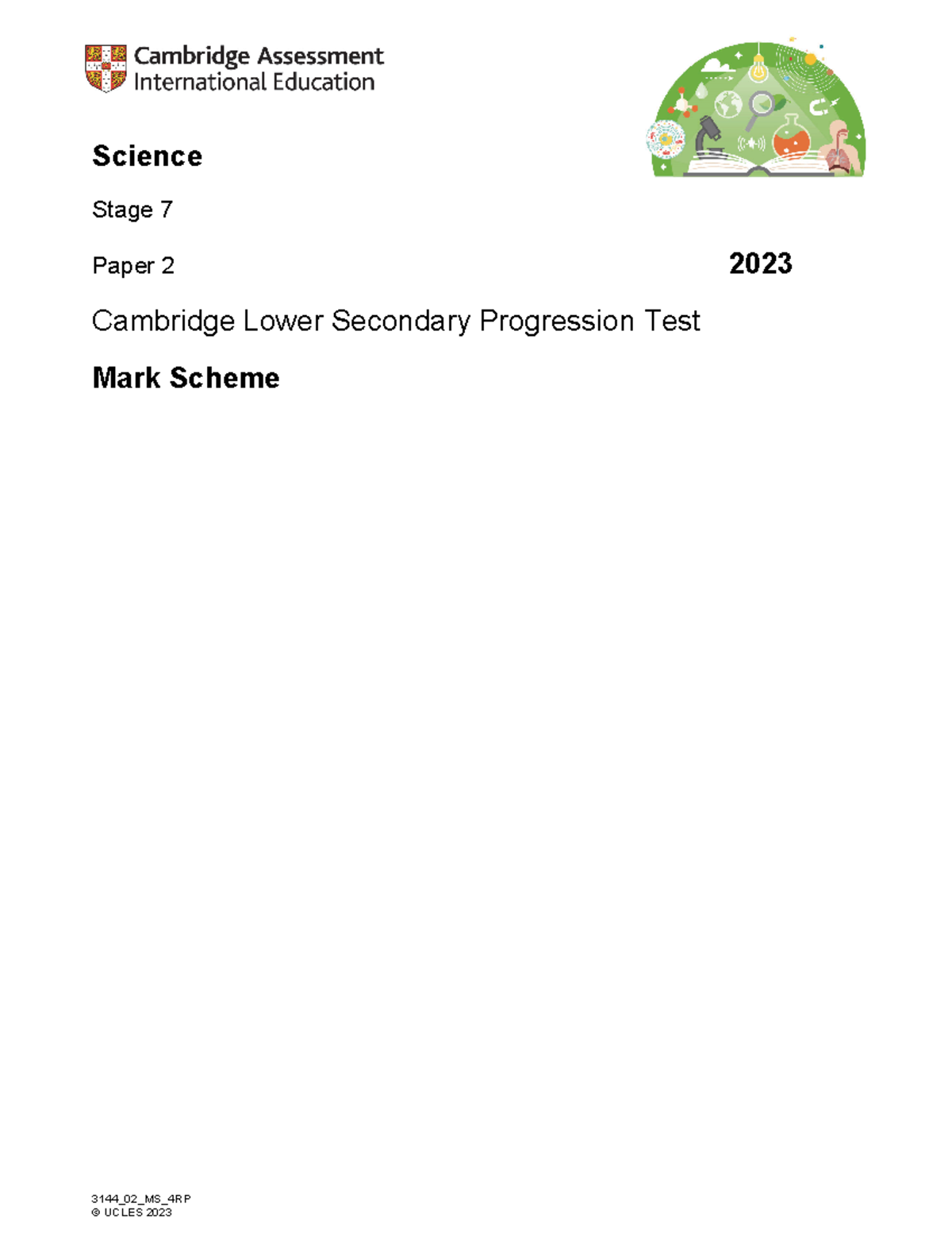 Cambridge 3144 02 MS 4RP Science Stage 7 Paper 2 Mark Scheme 2023 - Studocu