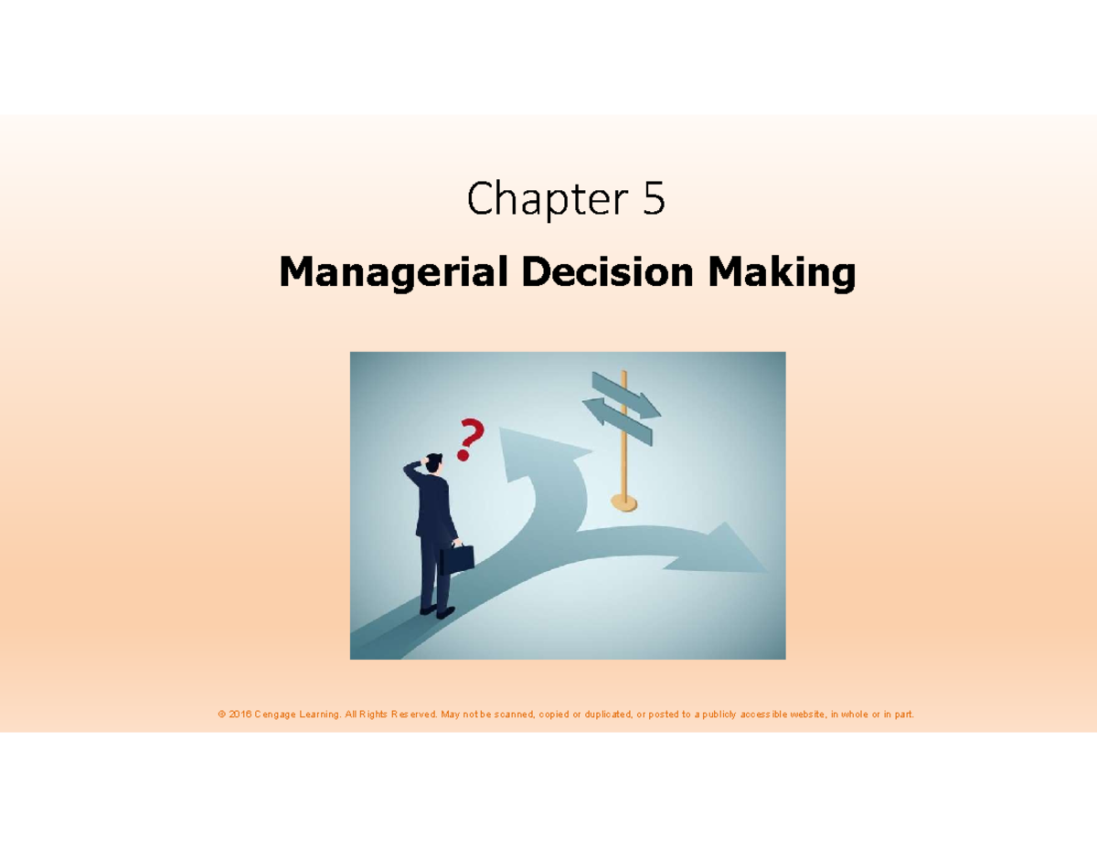 Chapter 5-Decision Making - Chapter 5 Managerial Decision Making ...