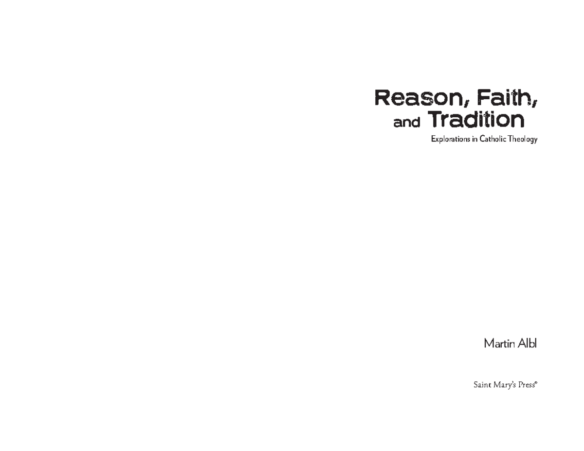 Reason Faith Tradition - Reason, Faith, and Tradition Explorations in ...