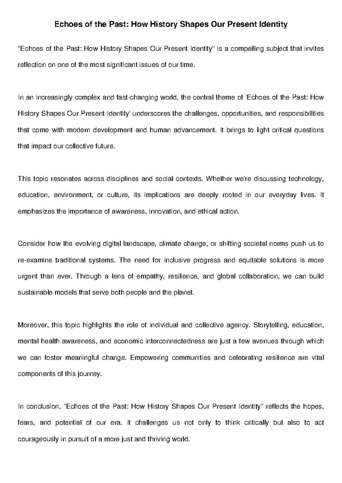 Echoes of the Past: How History Shapes Our Present Essay - Studocu