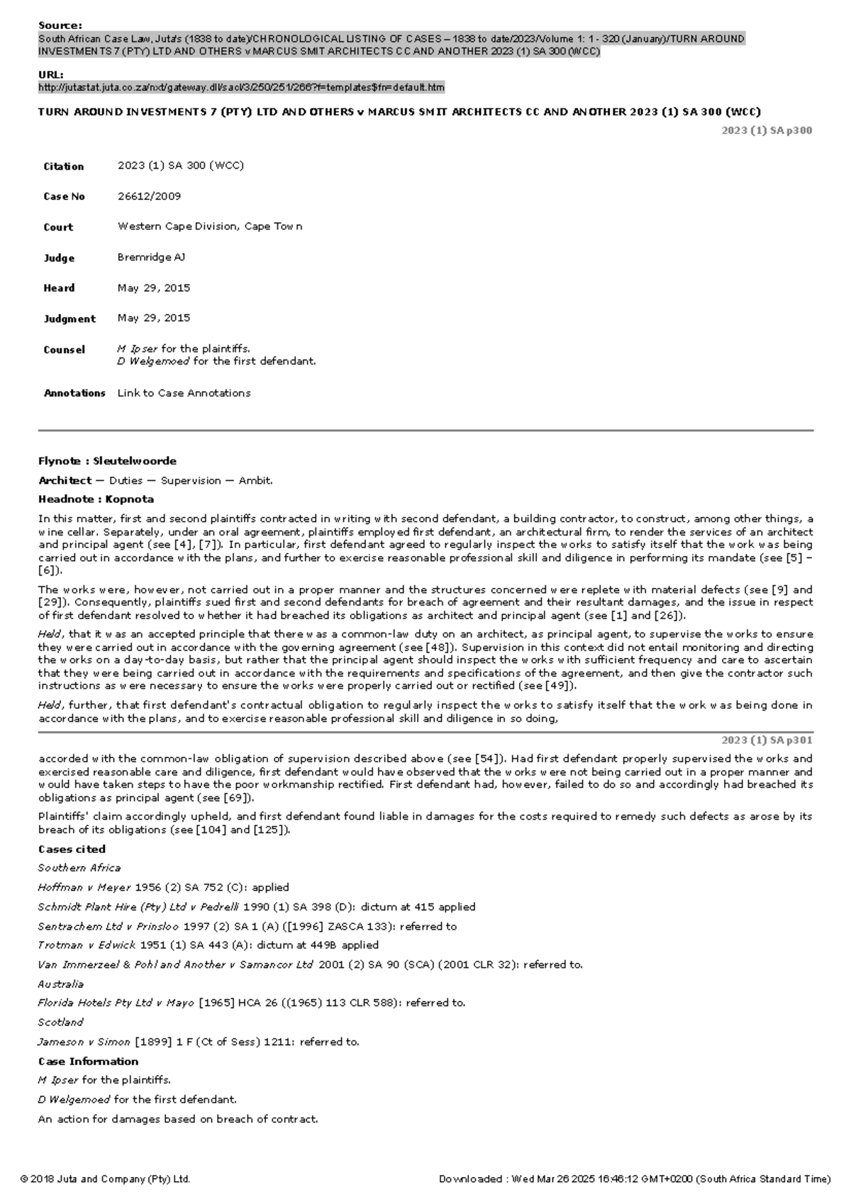 TURN Around Investments 7 (PTY) LTD v Marcus SMIT Architects CC 2023 (1 ...