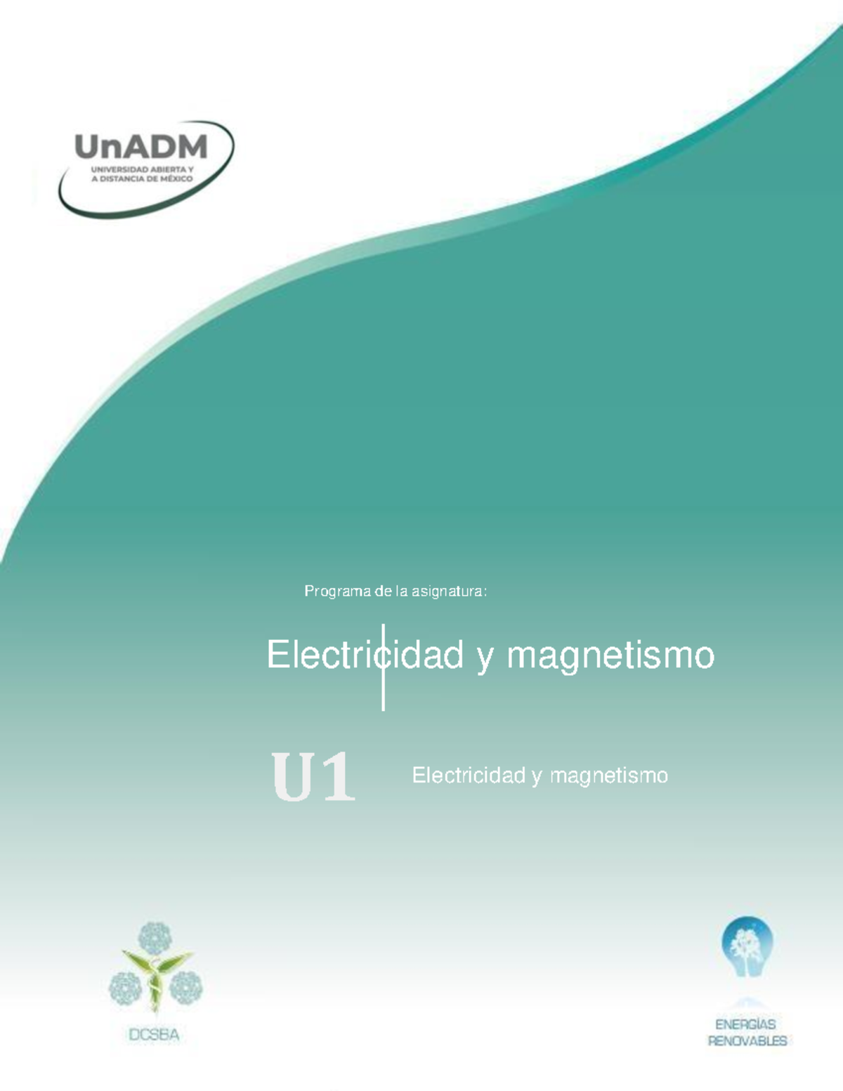 EEYM U1: Introducción a la Electricidad y Magnetismo - Studocu