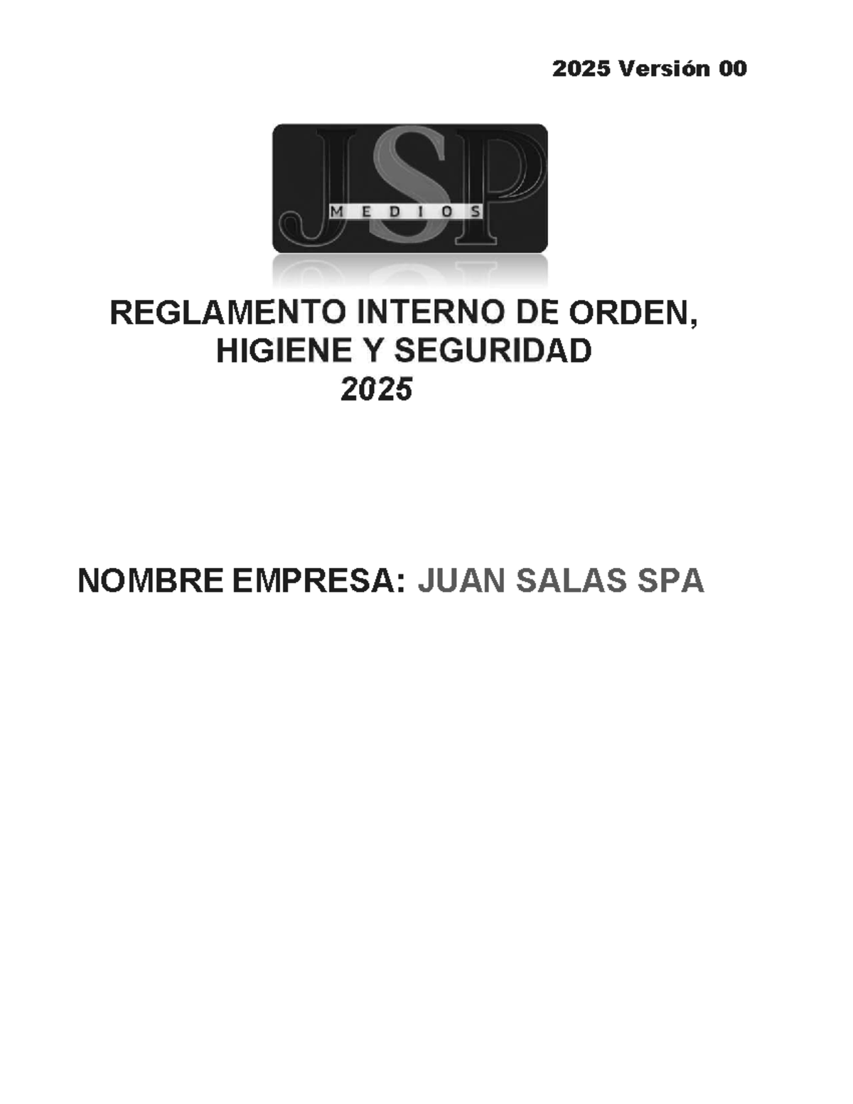 Riohs JPS 2025 BYN - reglamento interno con actualización DS 44 - 2025 Versión 00 REGLAMENTO ...