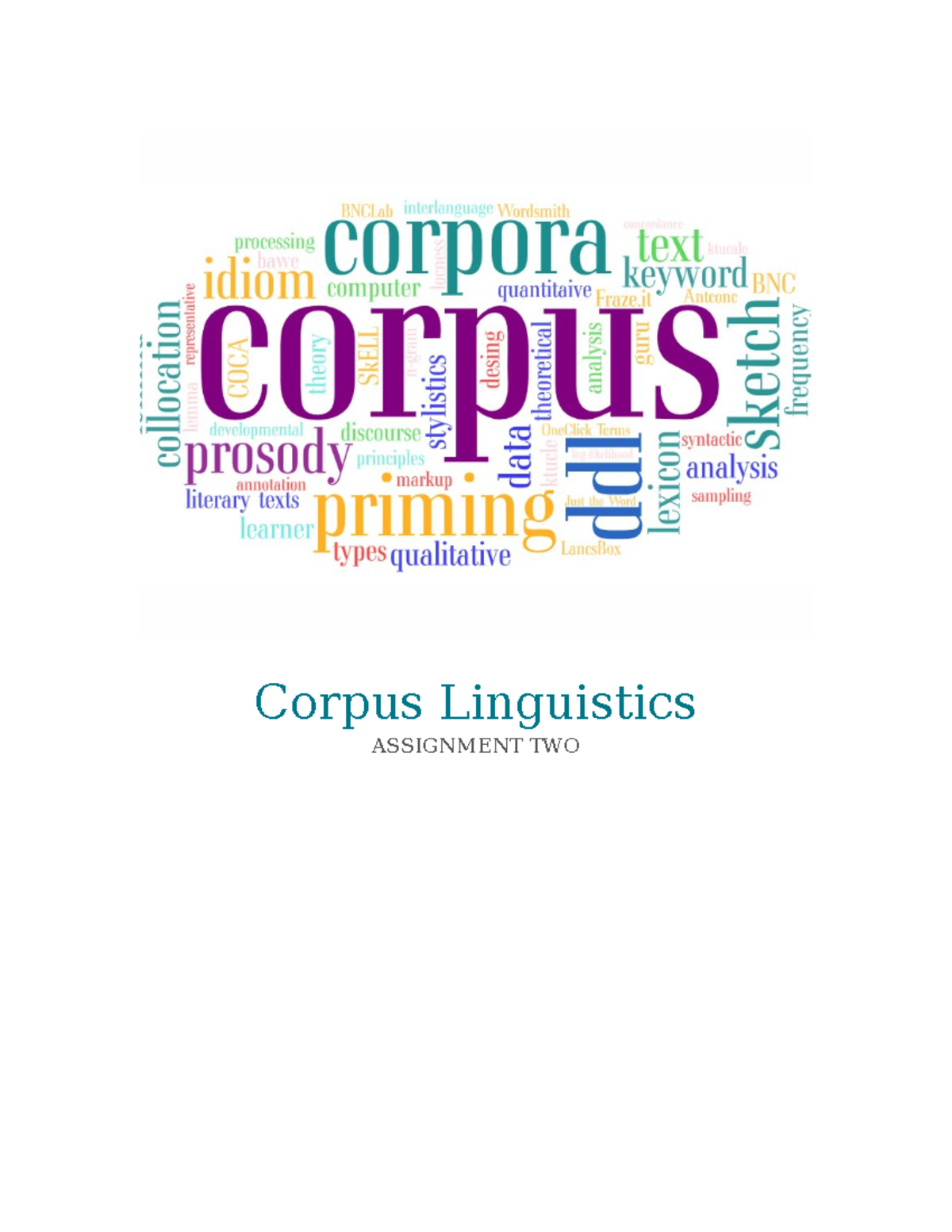 Corpus Linguistics ASSIGNMENT TWO: Analyzing Methodological ...