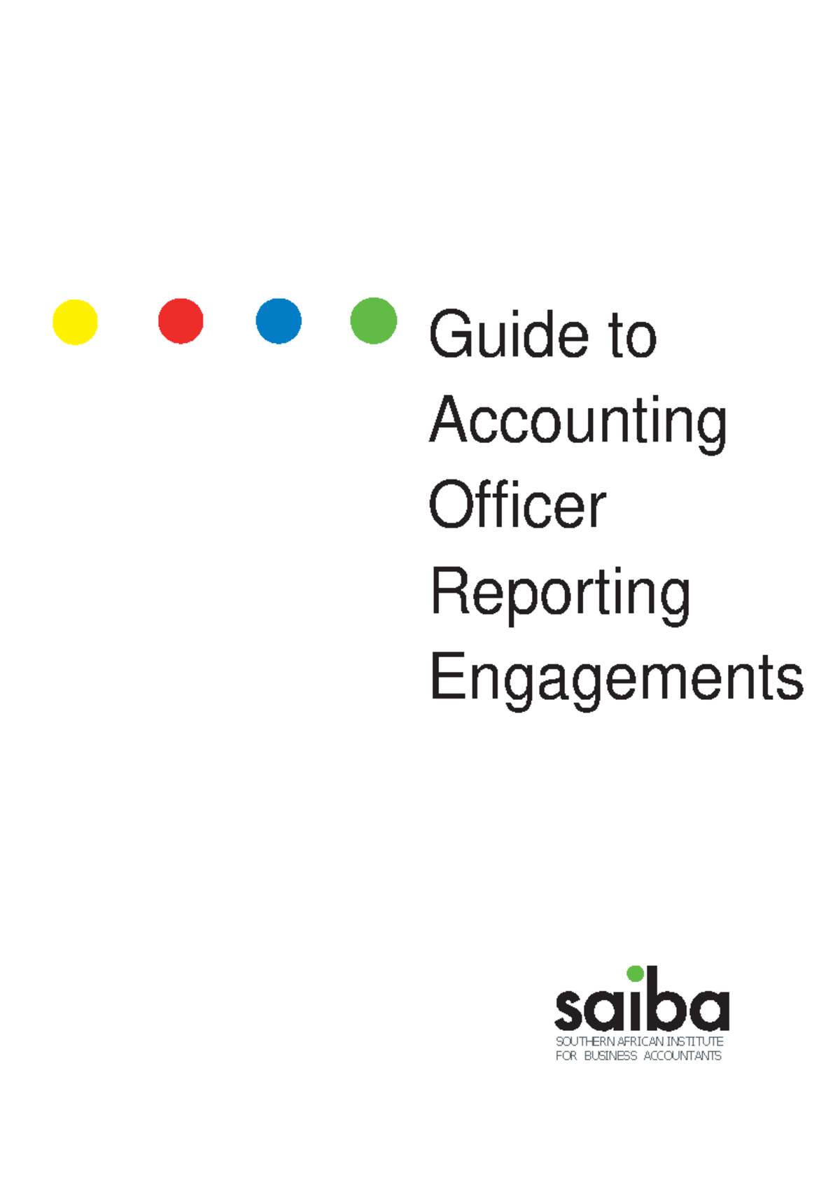 SAIBA Guide: Accounting Officer Reporting Engagements Explained - Studocu
