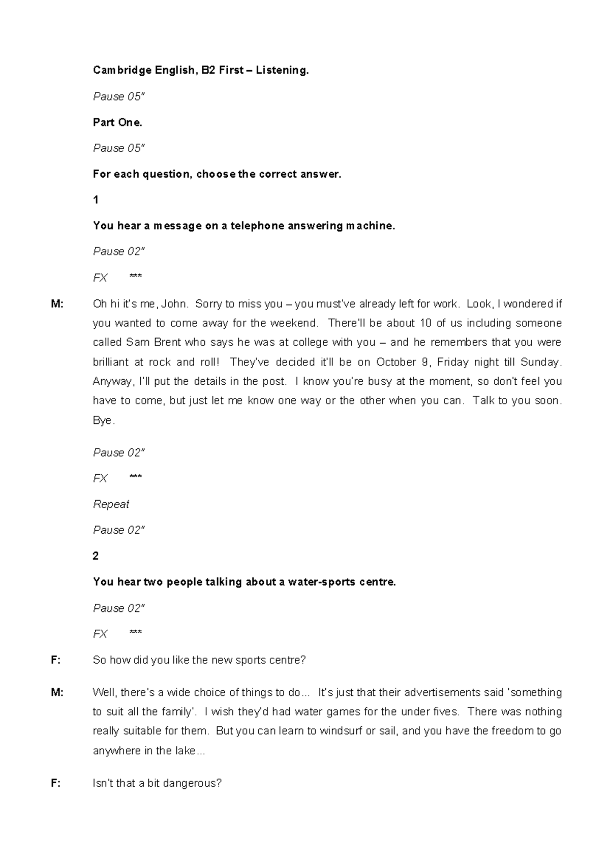 Cambridge English, B2 First Listening: Part One Transcription - Studocu