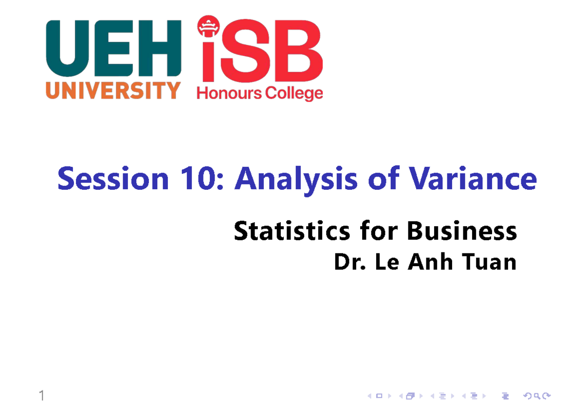 SB 2025 Lecture 10: ANOVA Analysis of Variance in Business Statistics ...