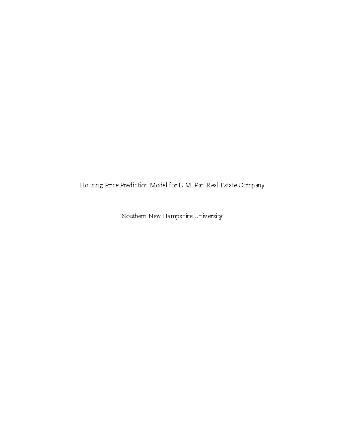 Mat240 module 3 assignment - Housing Price Prediction Model for D. Pan ...