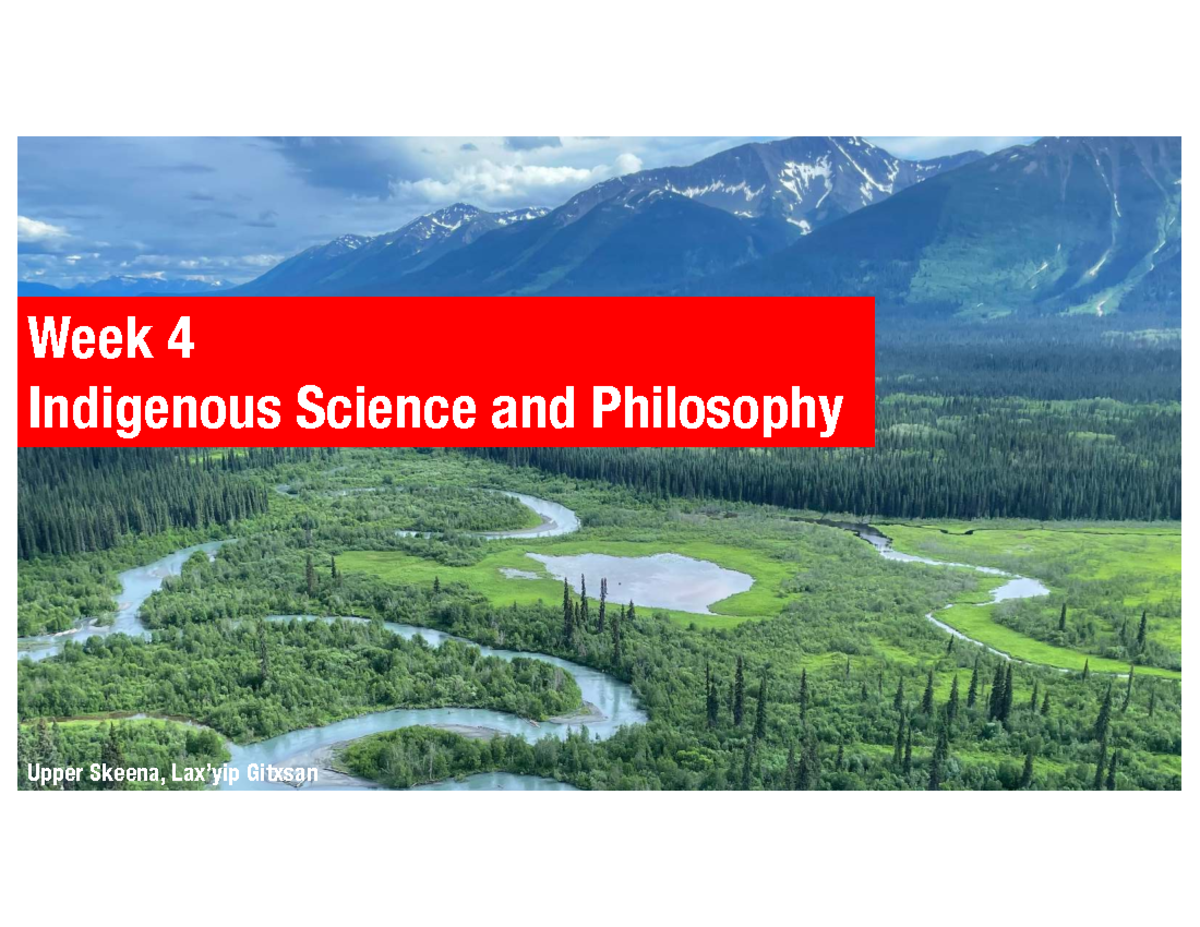 Week 4 Lecture: Indigenous Science & Philosophy in Upper Skeena - Studocu