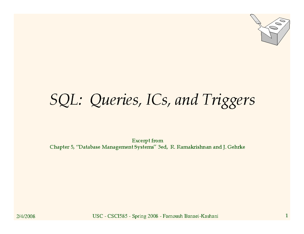 SQL-Query - Dbms - SQL: Queries, ICs, and Triggers Excerpt from Chapter 5, ìDatabase Management ...