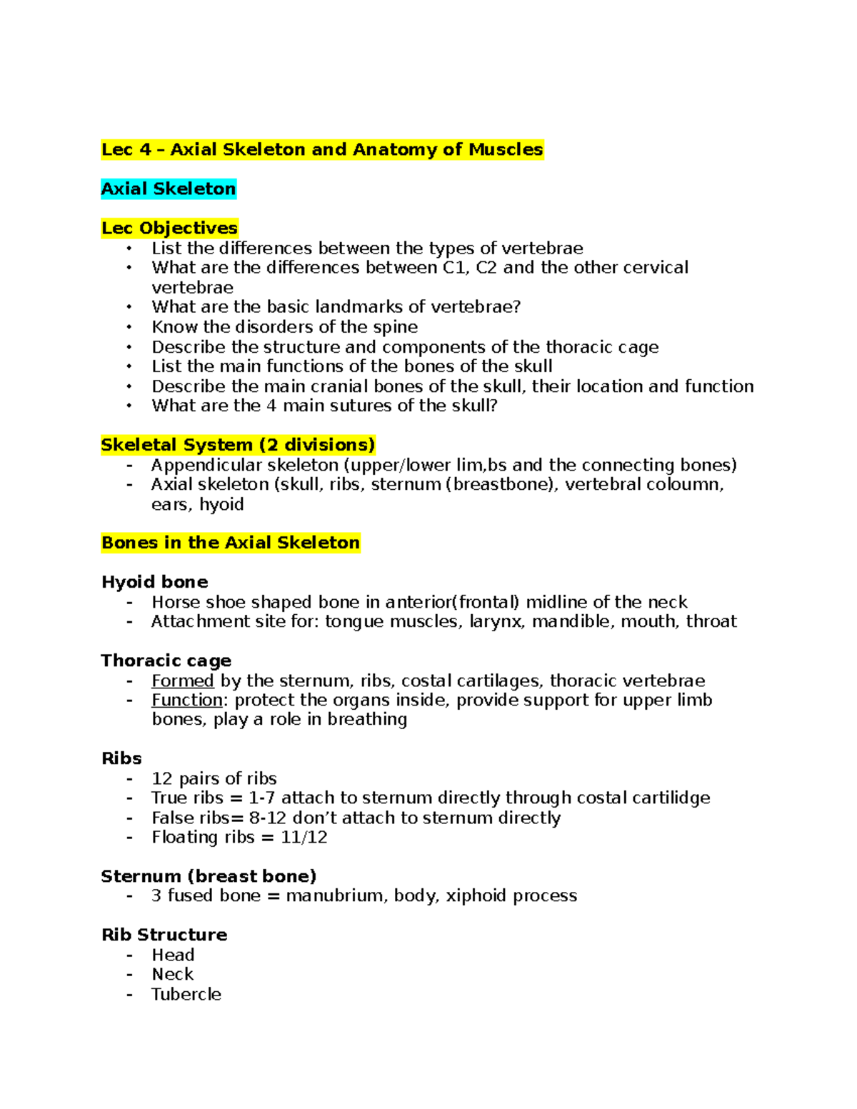 Lec 4 - lec 4 notes - Lec 4 – Axial Skeleton and Anatomy of Muscles ...