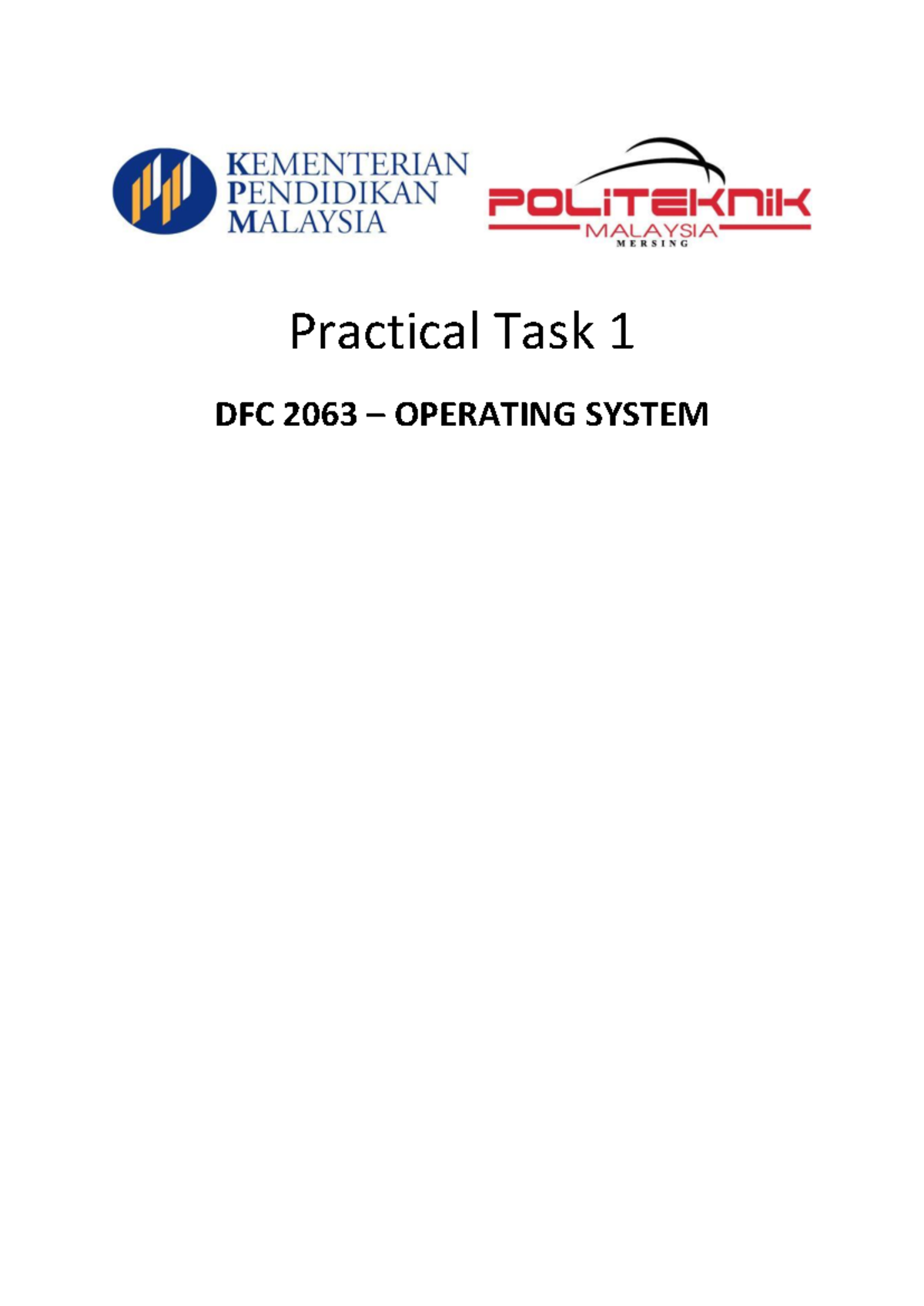 Practical Task 1 - Operating System - Practical Task 1 DFC 2063 ...