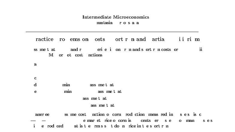 Intermediate Microeconomics (ECON 301) Practice Problems on Costs and ...