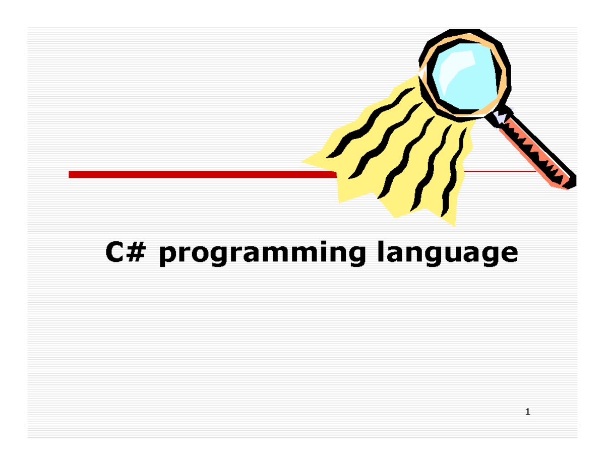 C# programming language - C# programming language Content Introduction ...