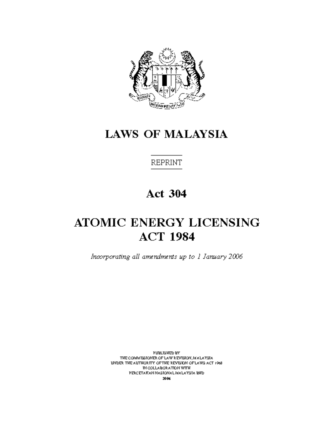 Act 304 - Atomic Energy Licensing Act 1984: Overview & Provisions - Studocu