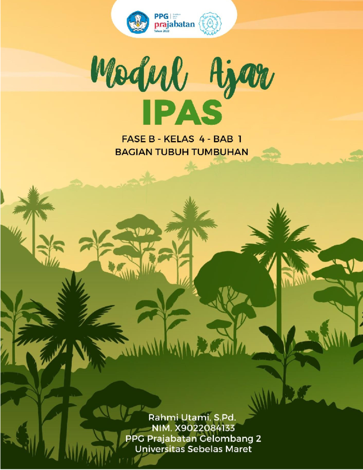 Modul AJAR IPAS Kelas IV Bab 1: Bagian Tumbuhan dan Fungsinya - Studocu