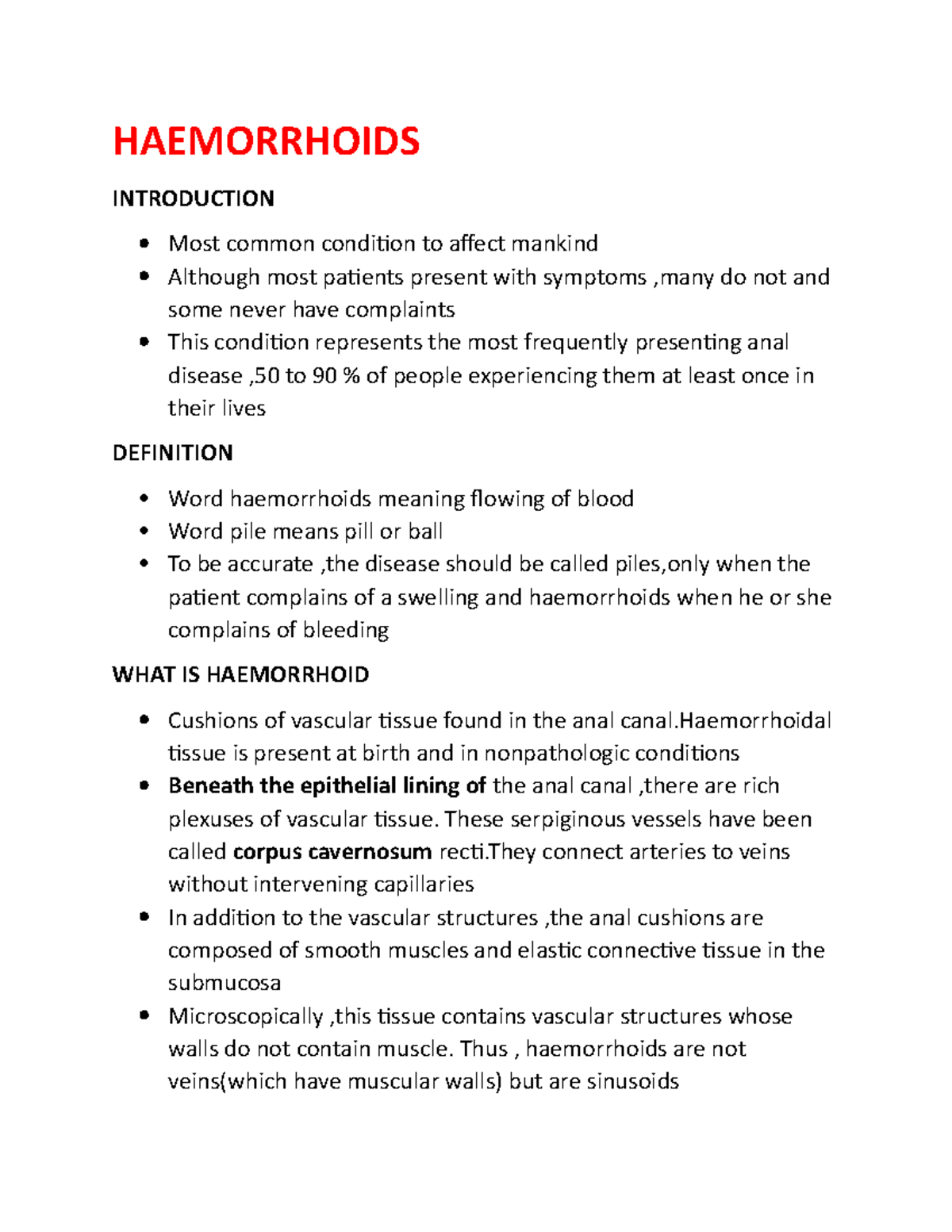 Haemorrhoids note - HAEMORRHOIDS INTRODUCTION Most common condition to ...