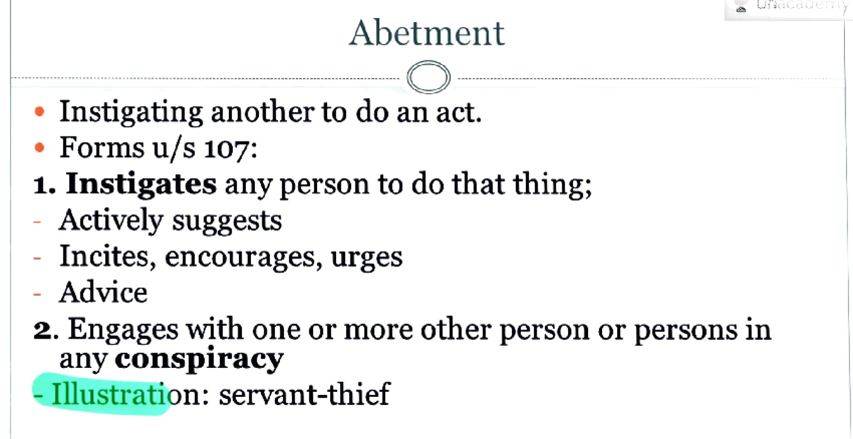 Abetment Sec 107 to 120 - IPC Notes - "Instigatinganother to do an act ...