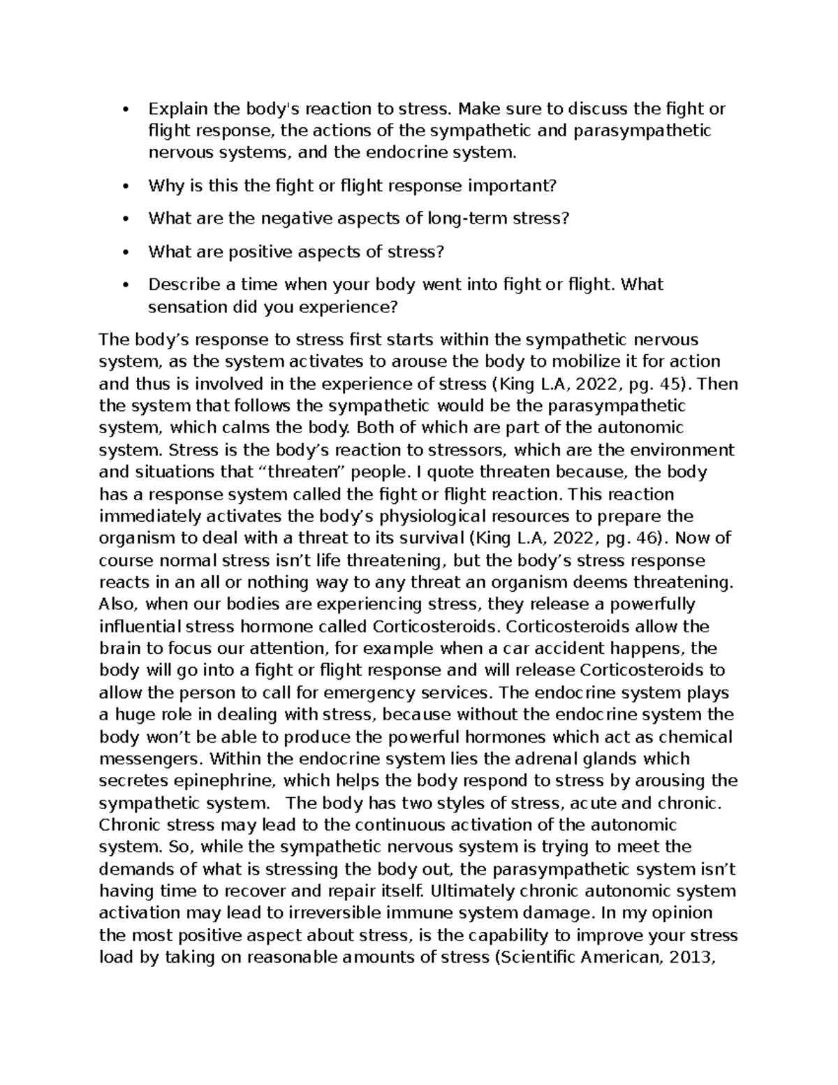 Psych stress paper - Explain the body's reaction to stress. Make sure ...