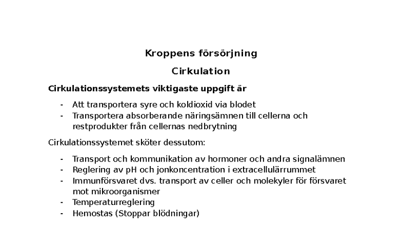Kroppens försörjning - cirkulation - Kroppens försörjning Cirkulation ...