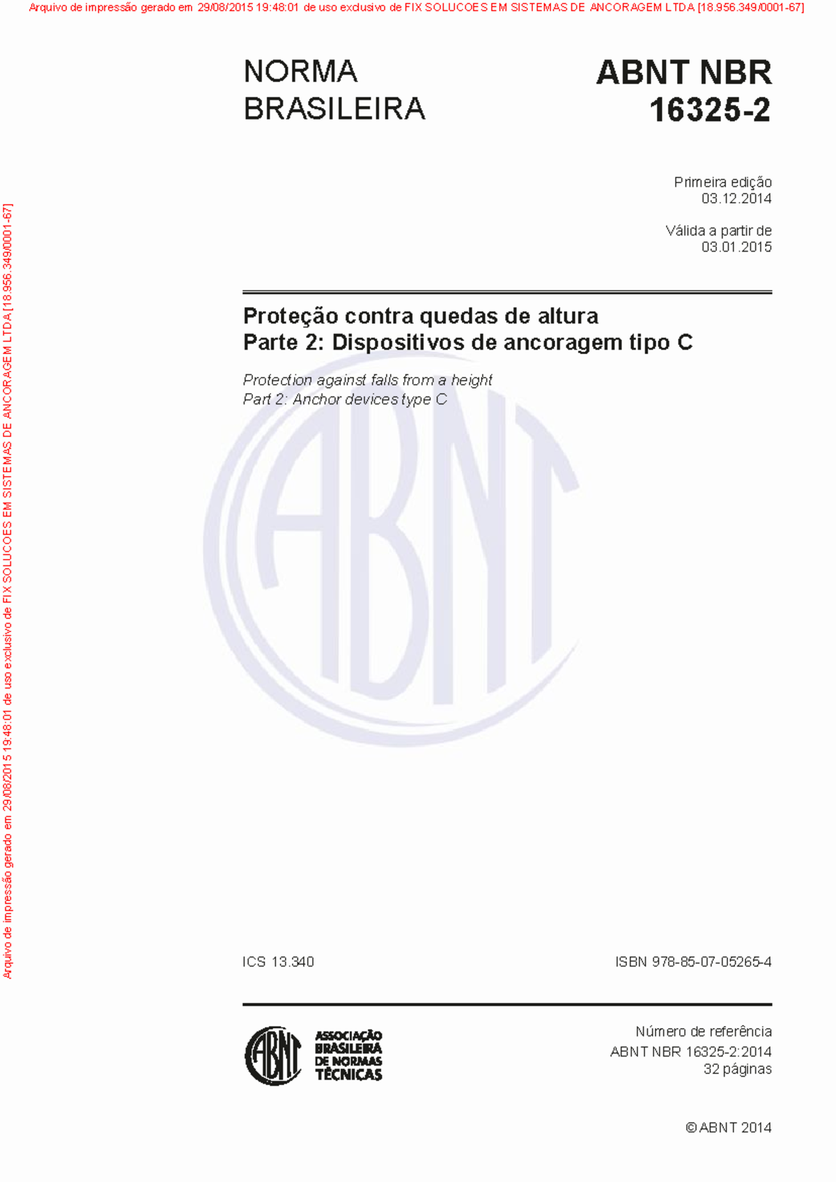 Norma ABNT NBR 16325-2: Proteção Contra Quedas - Dispositivos Tipo C ...