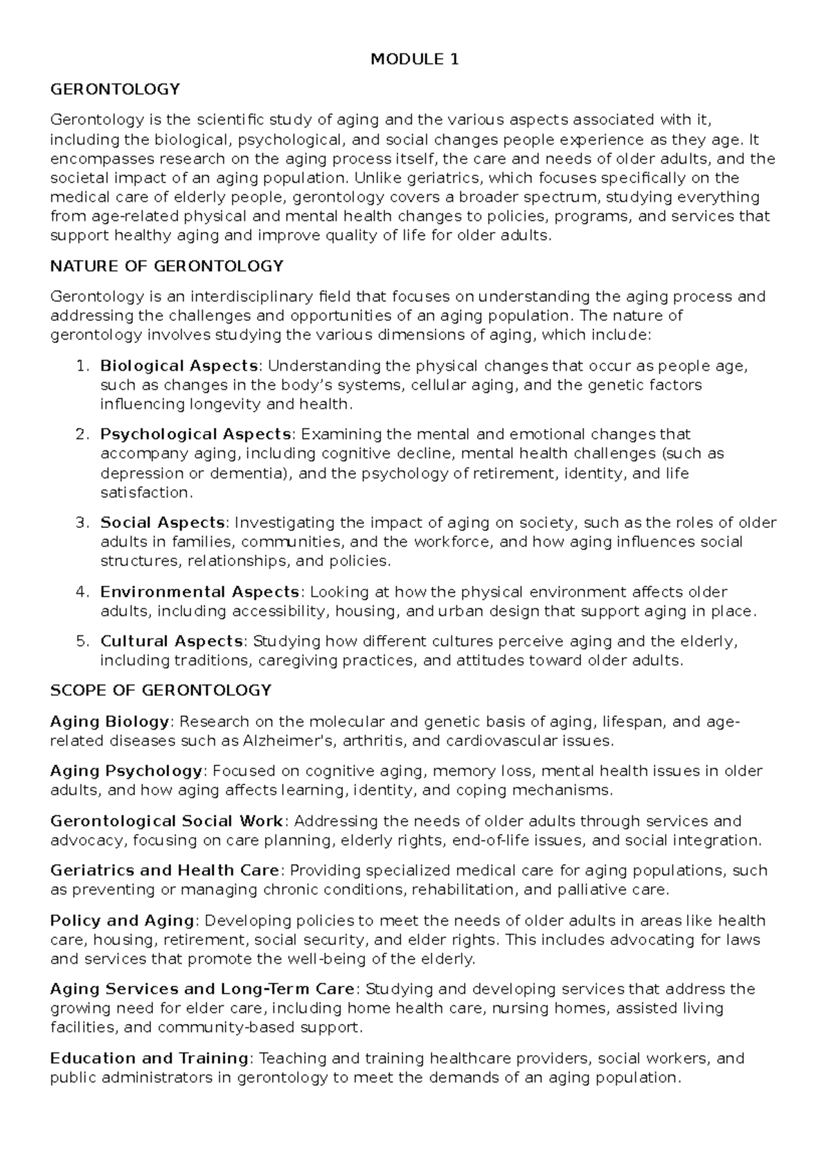 Gerontology - module 1 - MODULE 1 GERONTOLOGY Gerontology is the ...