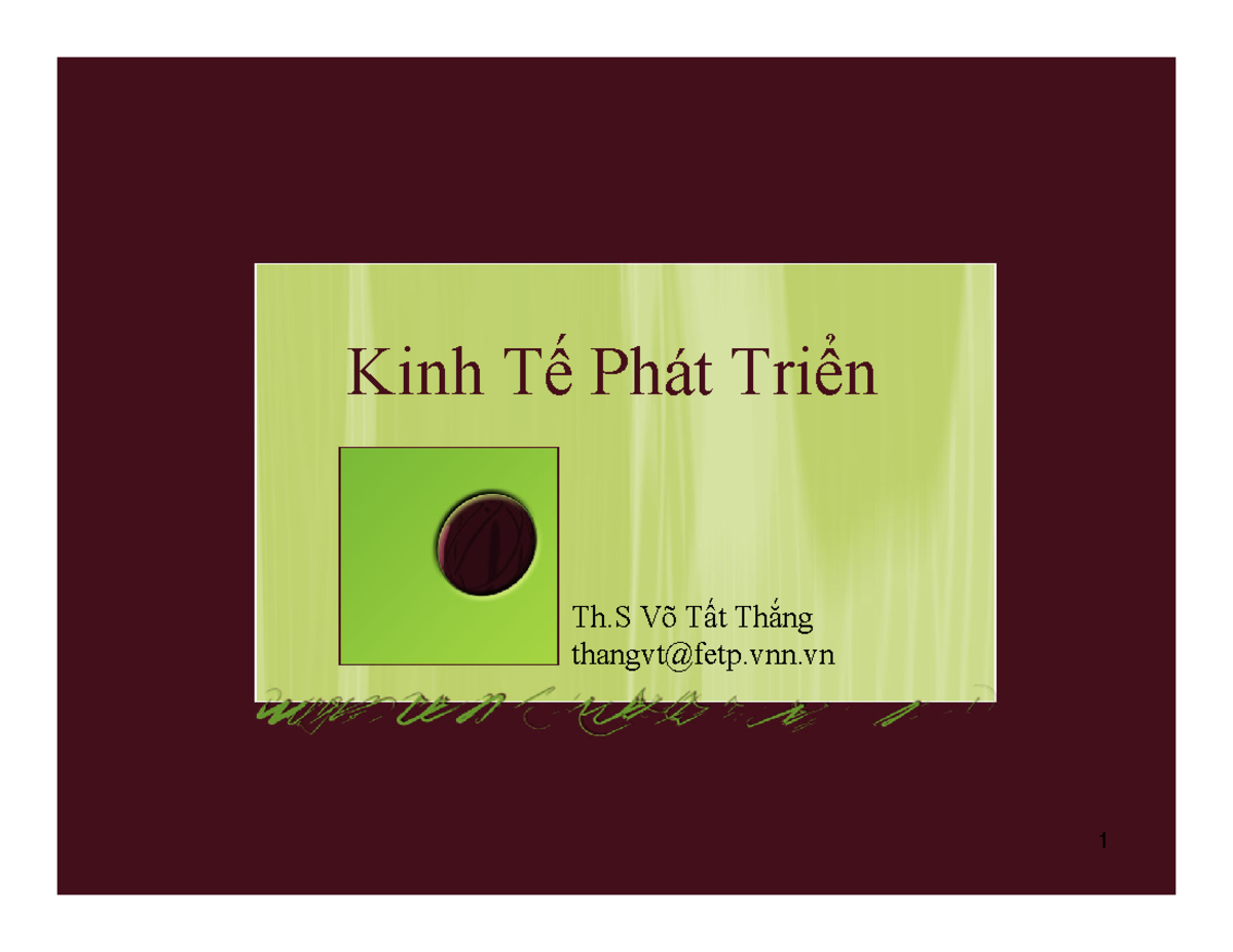 KTPT - Tăng Trưởng và Phát Triển Kinh Tế: Tổng Quan và Phân Tích - Studocu