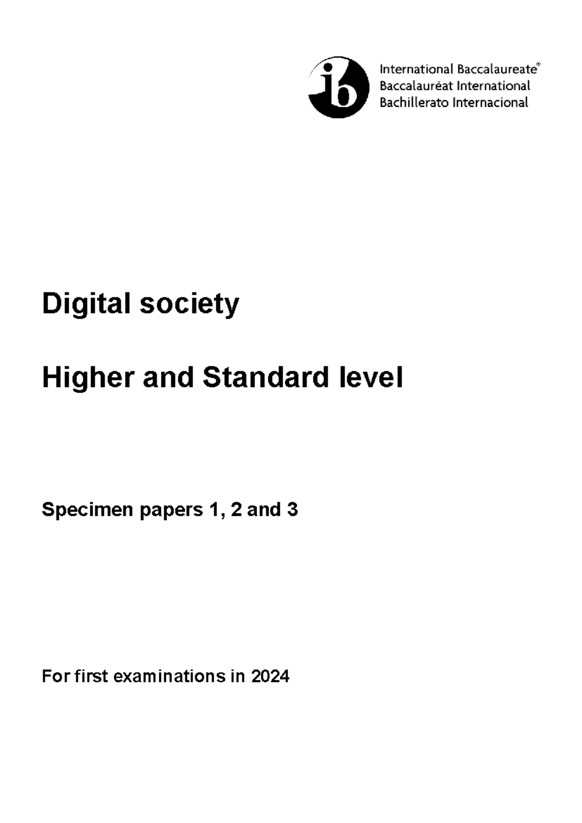 Digital Society HL & SL Specimen Papers 1, 2 & 3 for 2024 Exams - Studocu