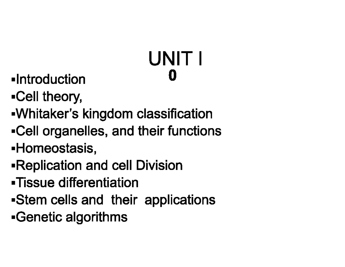 Unit 1 bio - Unit 1 bio - UNIT I Introduction 0 Cell theory, kingdom ...