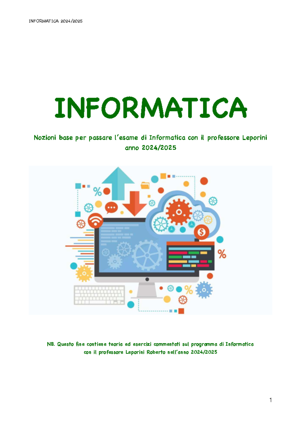 INFORMATICA 2024:2025 - Nozioni Base e Teoria per Esami con Leporini ...