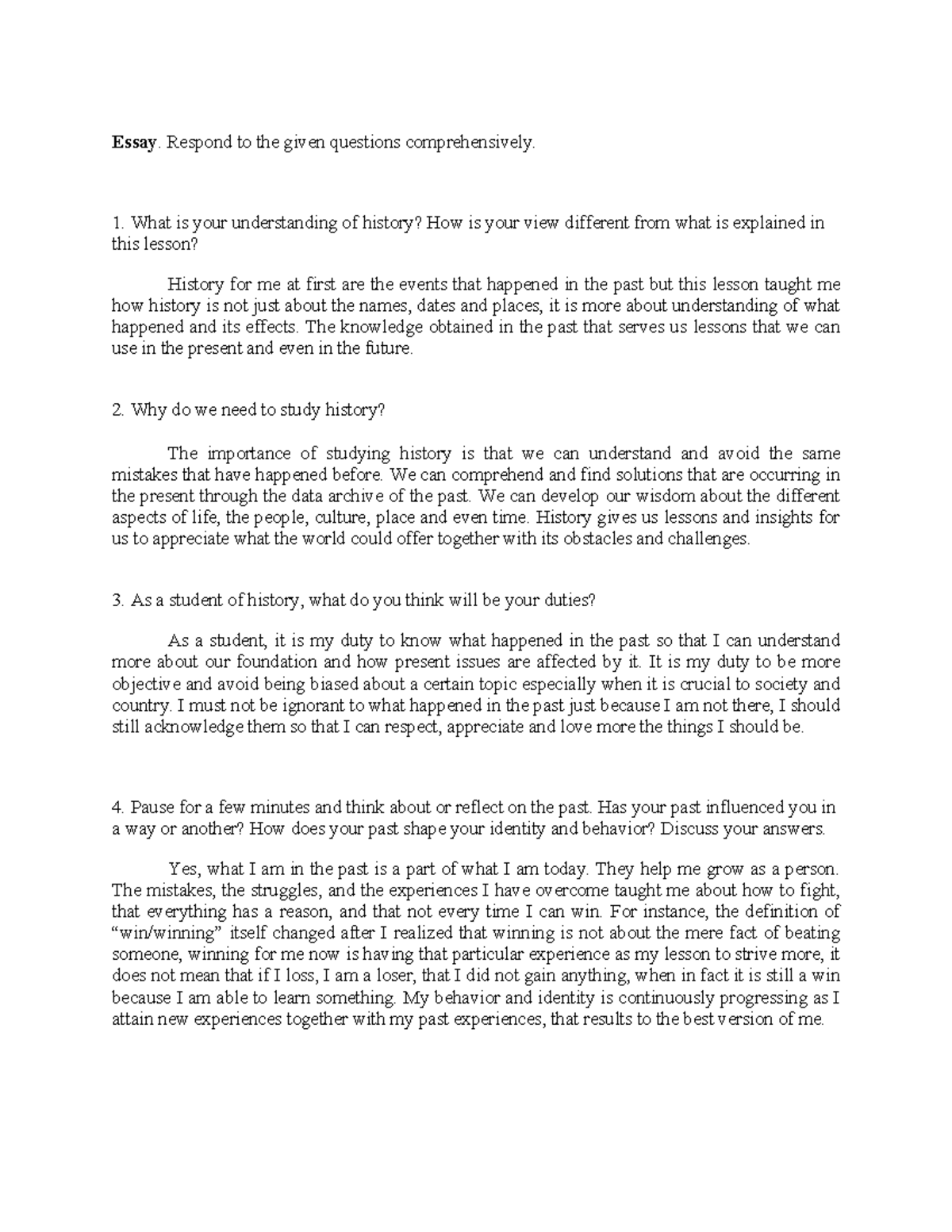 Understanding of History - Essay. Respond to the given questions ...