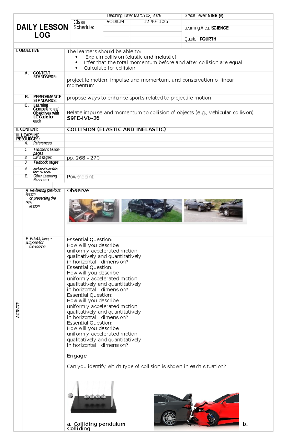 Collision - Copy - DAILY LESSON LOG Teaching Date: March 03, 2025 Grade ...