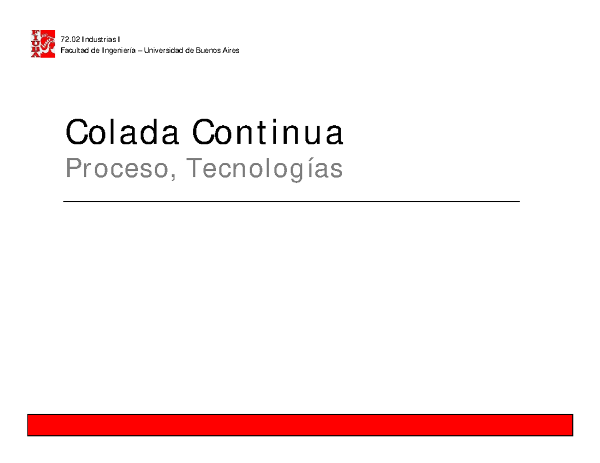 Clase 12: Proceso de Colada Continua en Siderurgia y Tecnologías - Studocu