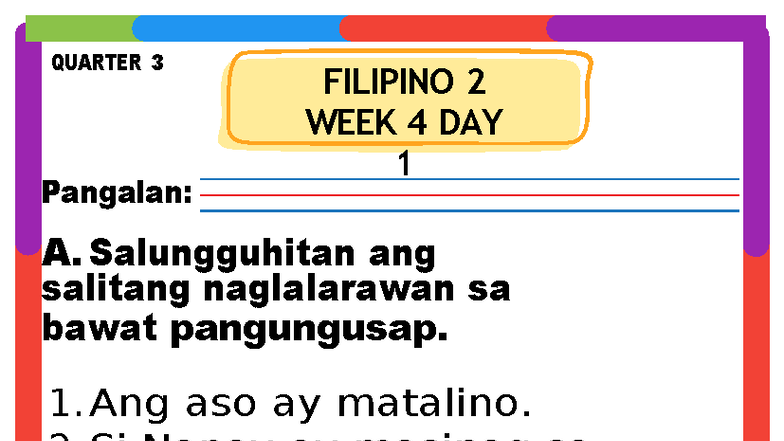 FILIPINO 2 QUARTER 3 WEEK 4 ACTIVITIES AND EXERCISES - Studocu