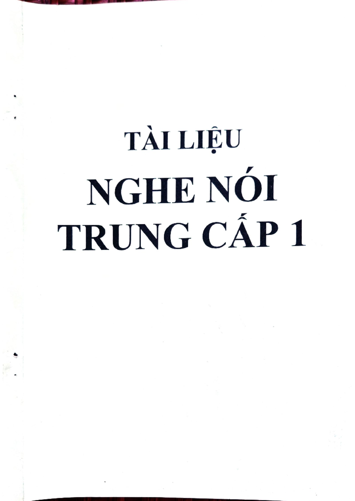 Tài Liệu Nghe Nói Trung Cấp 1 - B1-2 - Studocu
