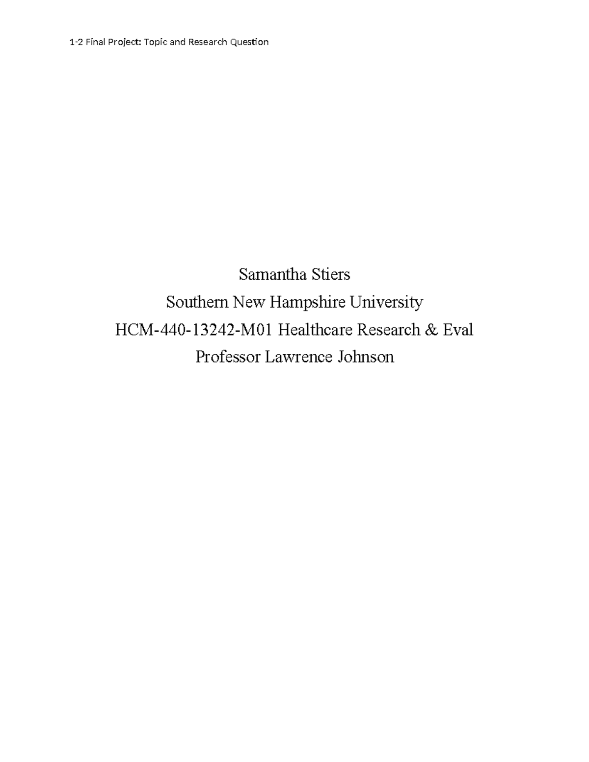 Final Project: Research Questions for Healthcare Research Eval - Studocu