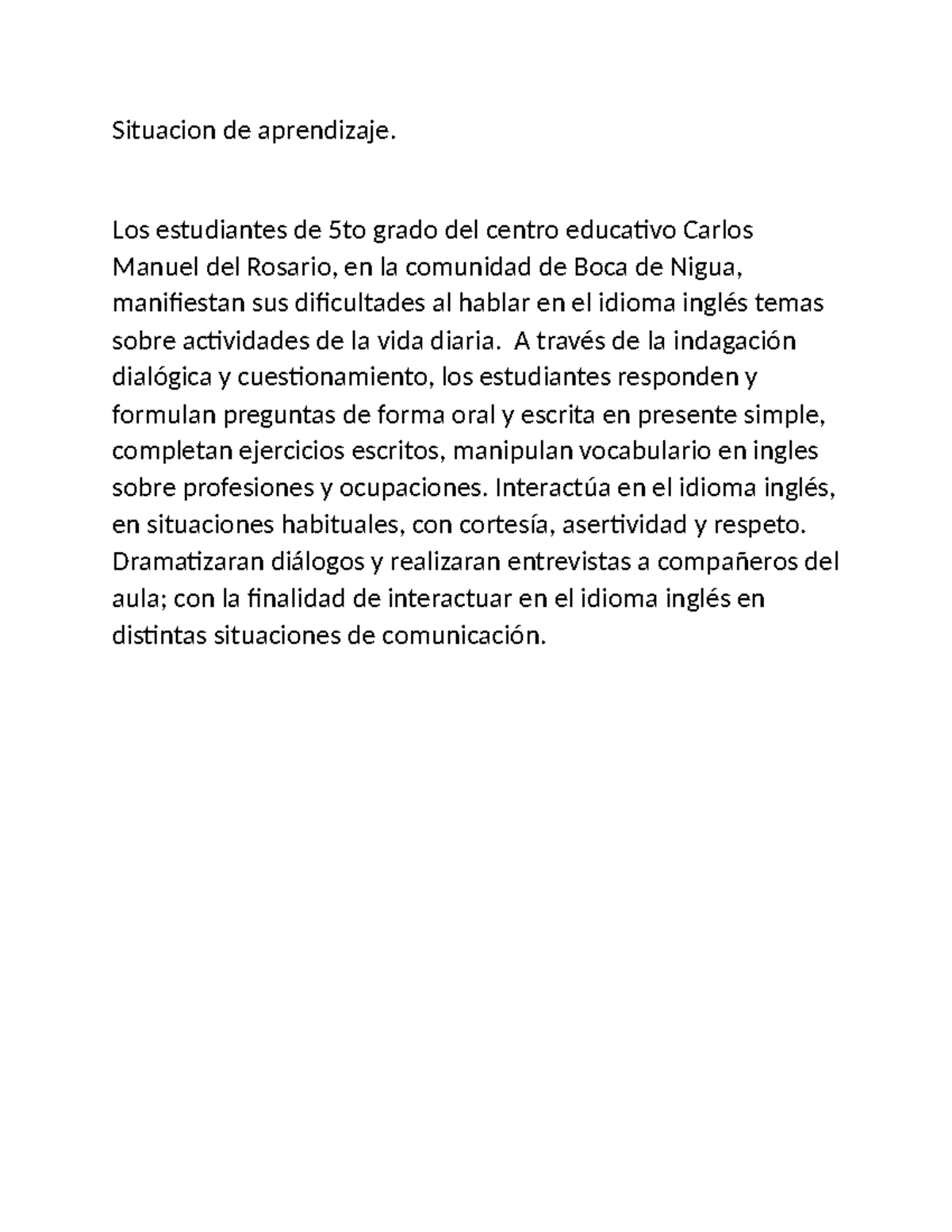 Situación de Aprendizaje MIV: Mejora de Habilidades en Inglés - Studocu