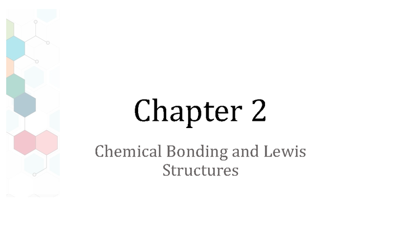 Chapter 2 & 3: Chemical Bonding, Lewis Structures & Shapes (Chem 101) - Studocu