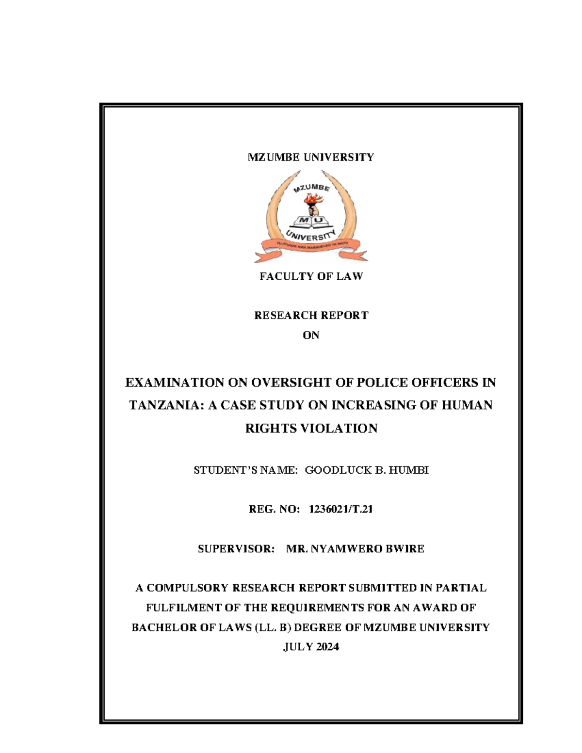 MZUMBE UNIVERSITY LL.B RESEARCH REPORT: POLICE OVERSIGHT & HUMAN RIGHTS ...