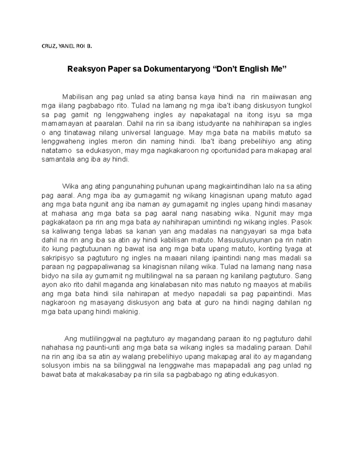 Reaksyon Paper sa Dokumentaryo “Don’t English Me” - Studocu