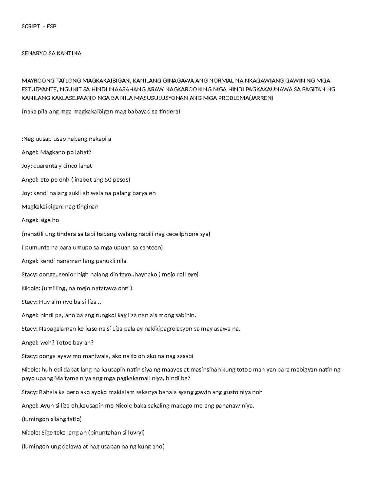 Script - ESP 10 - SCRIPT - ESP SENARYO SA KANTINA MAYROONG TATLONG MAGKAKAIBIGAN, KANILANG ...