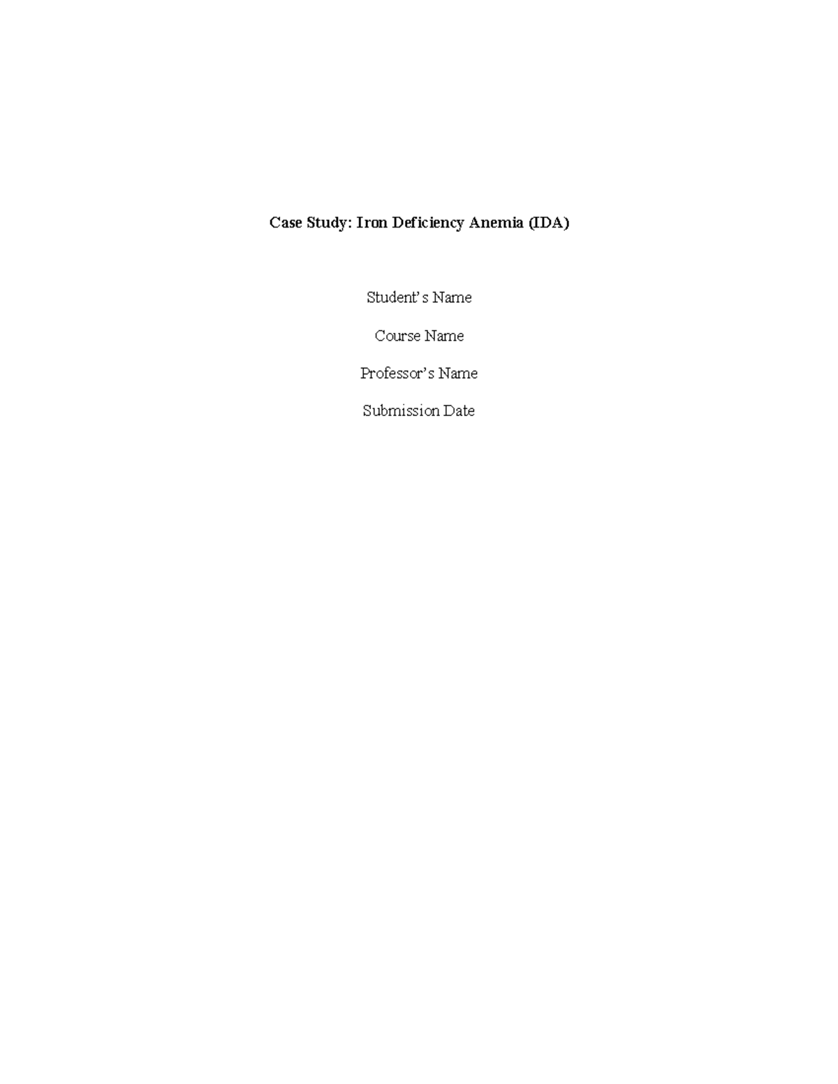Case Study: Iron Deficiency Anemia (IDA) in Postpartum Woman - Studocu