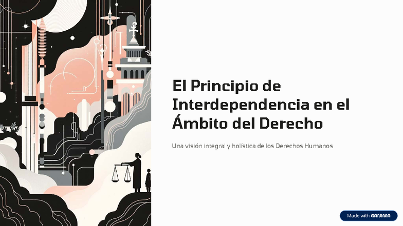 El Principio de Interdependencia en Derechos Humanos: Enfoque Integral ...