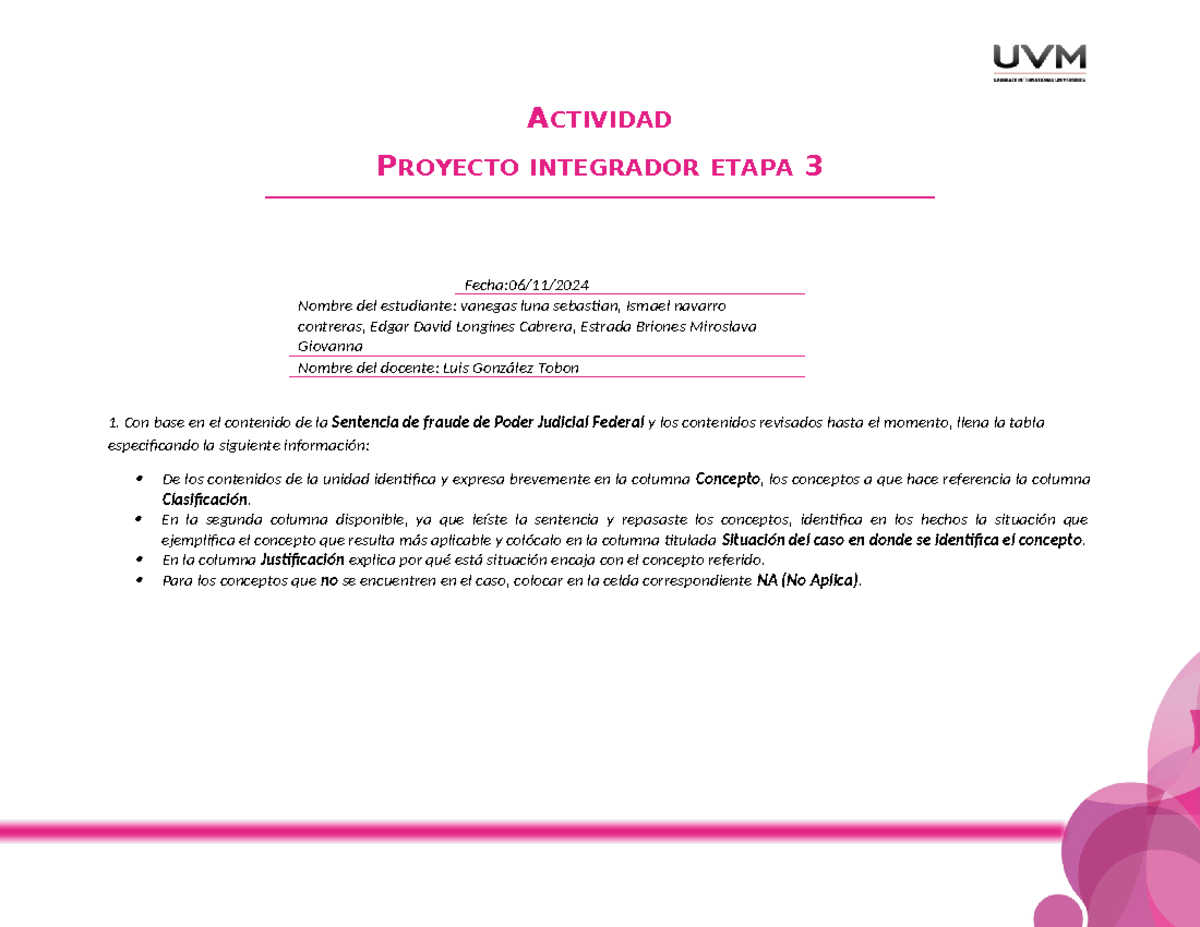 PI Etapa 3 - proyecto - ACTIVIDAD PROYECTO INTEGRADOR ETAPA 3 Fecha:06/11/ Nombre del estudiante ...