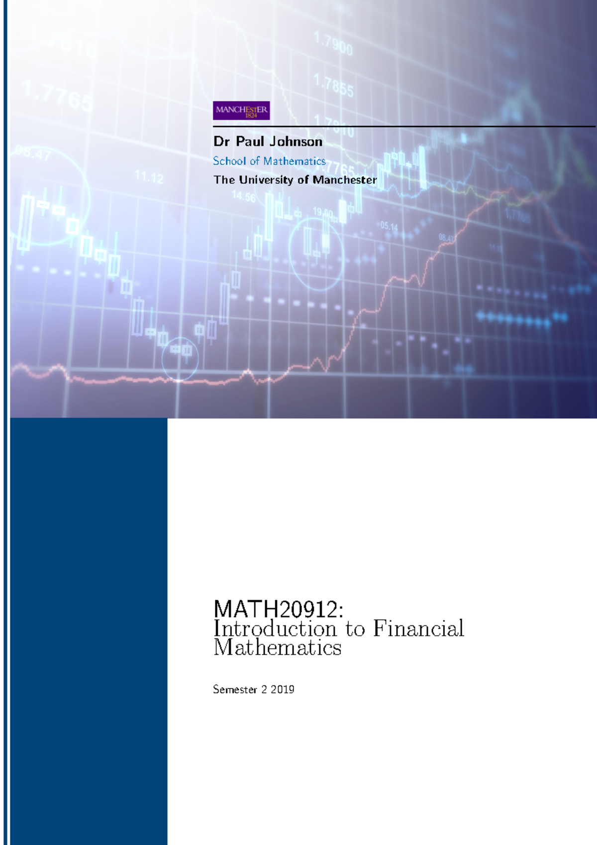 MATH20912: Lecture 1 - Introduction to Financial Mathematics Topics ...