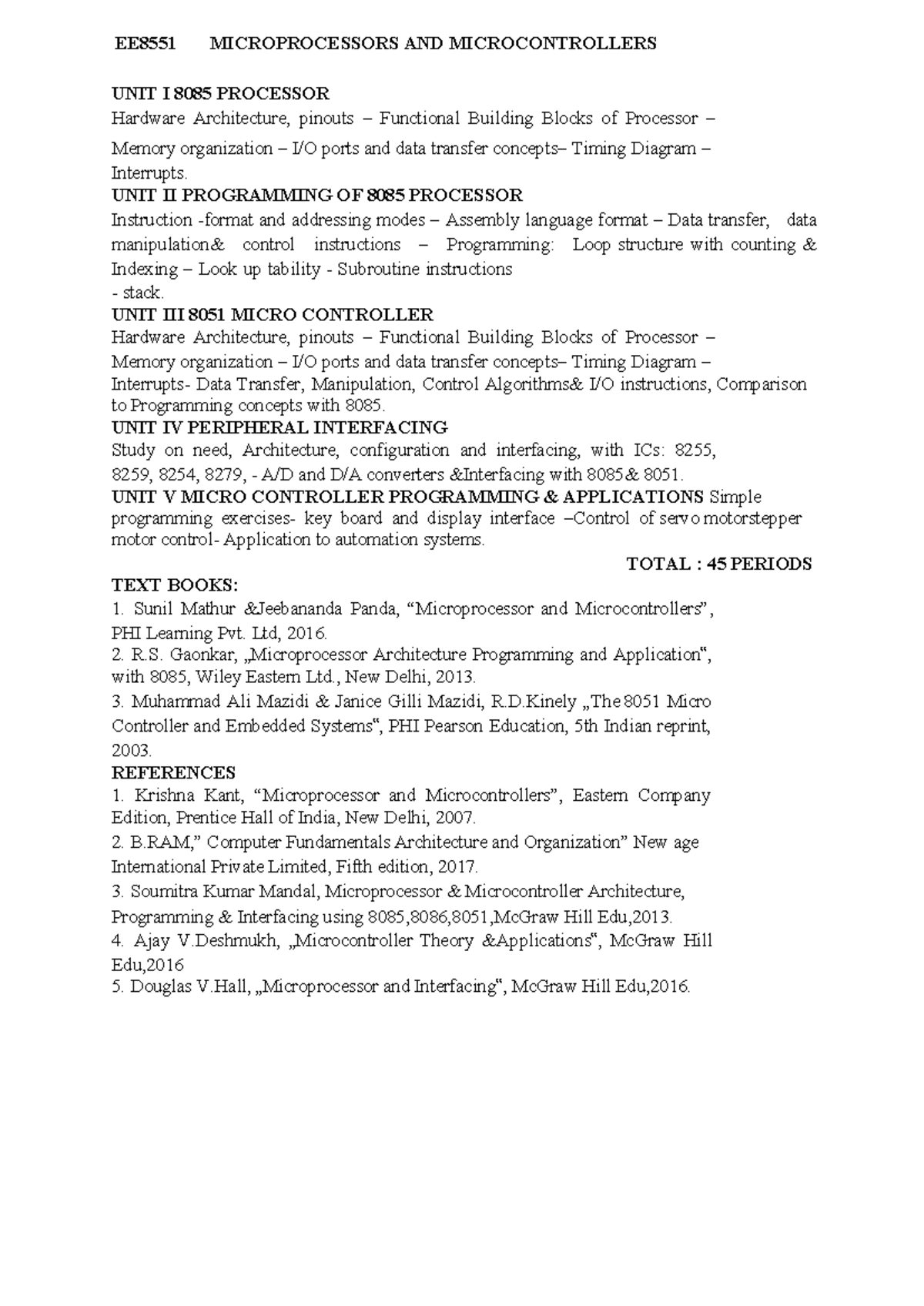 Microprocessor & Microcontroller UNIT I - Memory organization – I/O ports and data transfer ...
